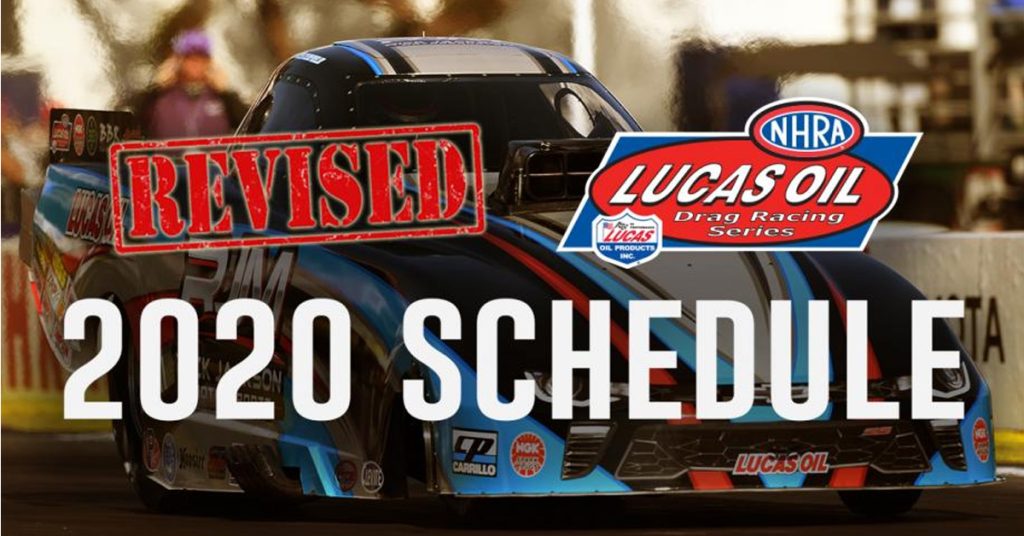 NHRA Announces Tentative Revised 2020 Lucas Oil Drag Racing Series ...