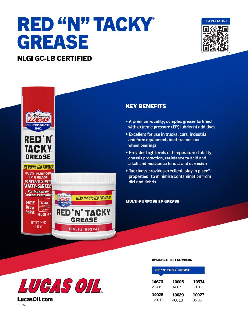 Red “N” Tacky Grease – Lucas Oil Products, Inc. – Keep That Engine Alive!